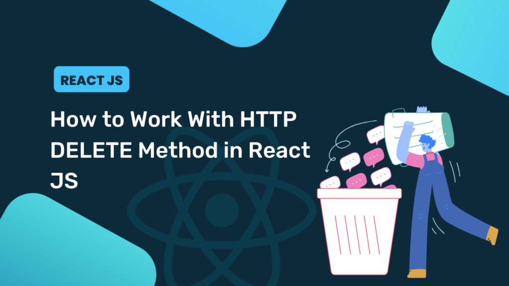 How To Work With Delete Method In React Js React Js Guru 2900